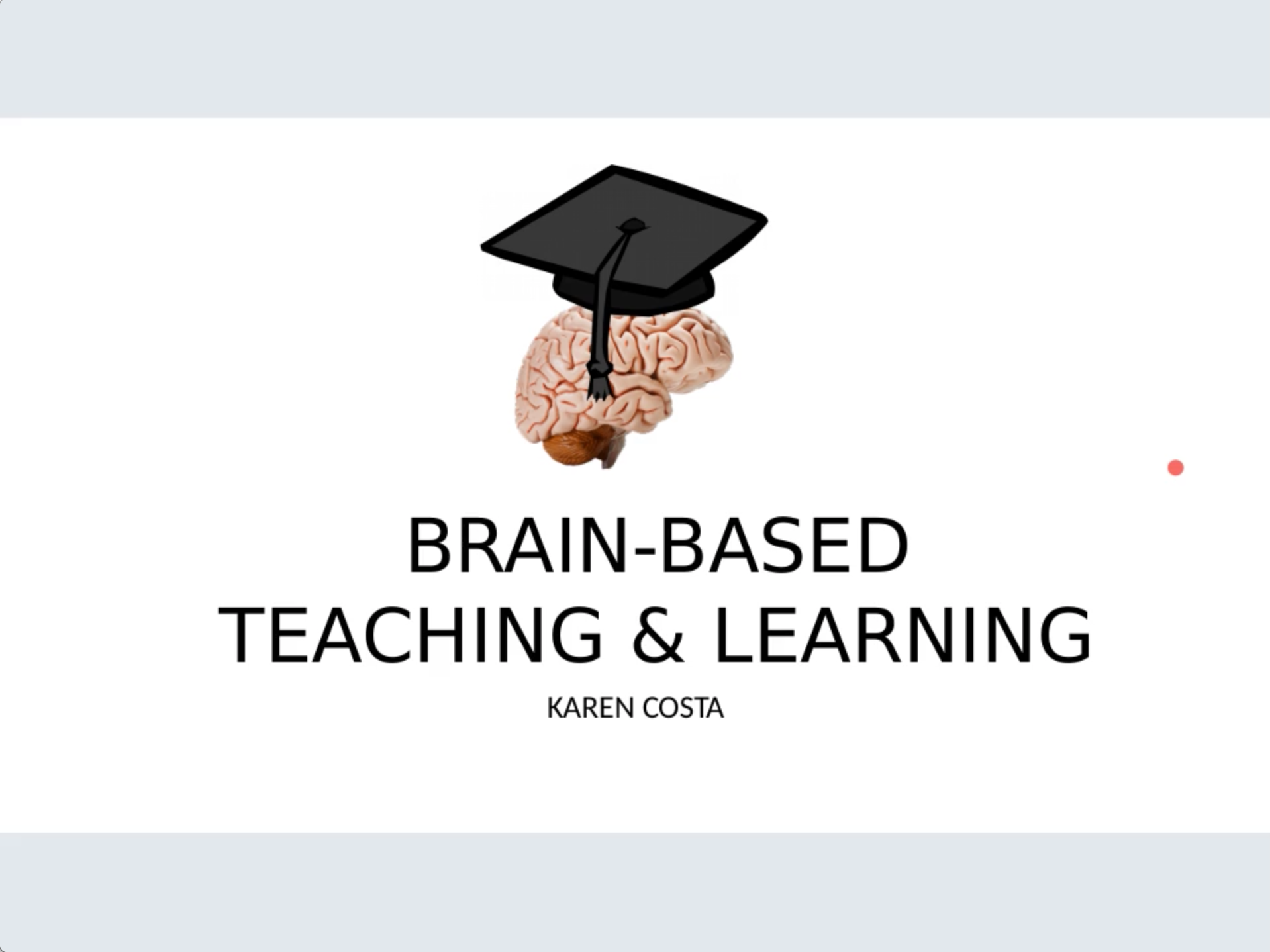 Brain Based Teaching And Learning NISOD